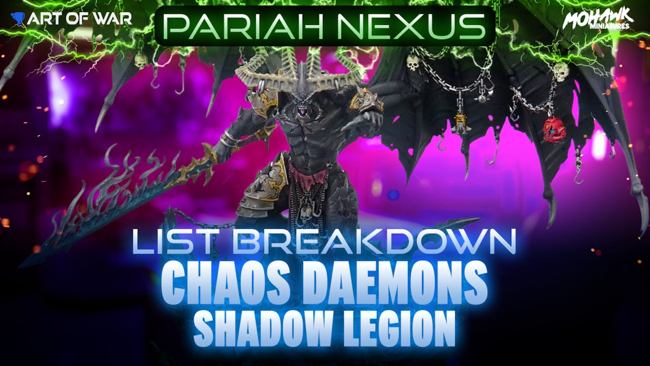 Chaos Daemons Shadow Legion List Breakdown - The War Room