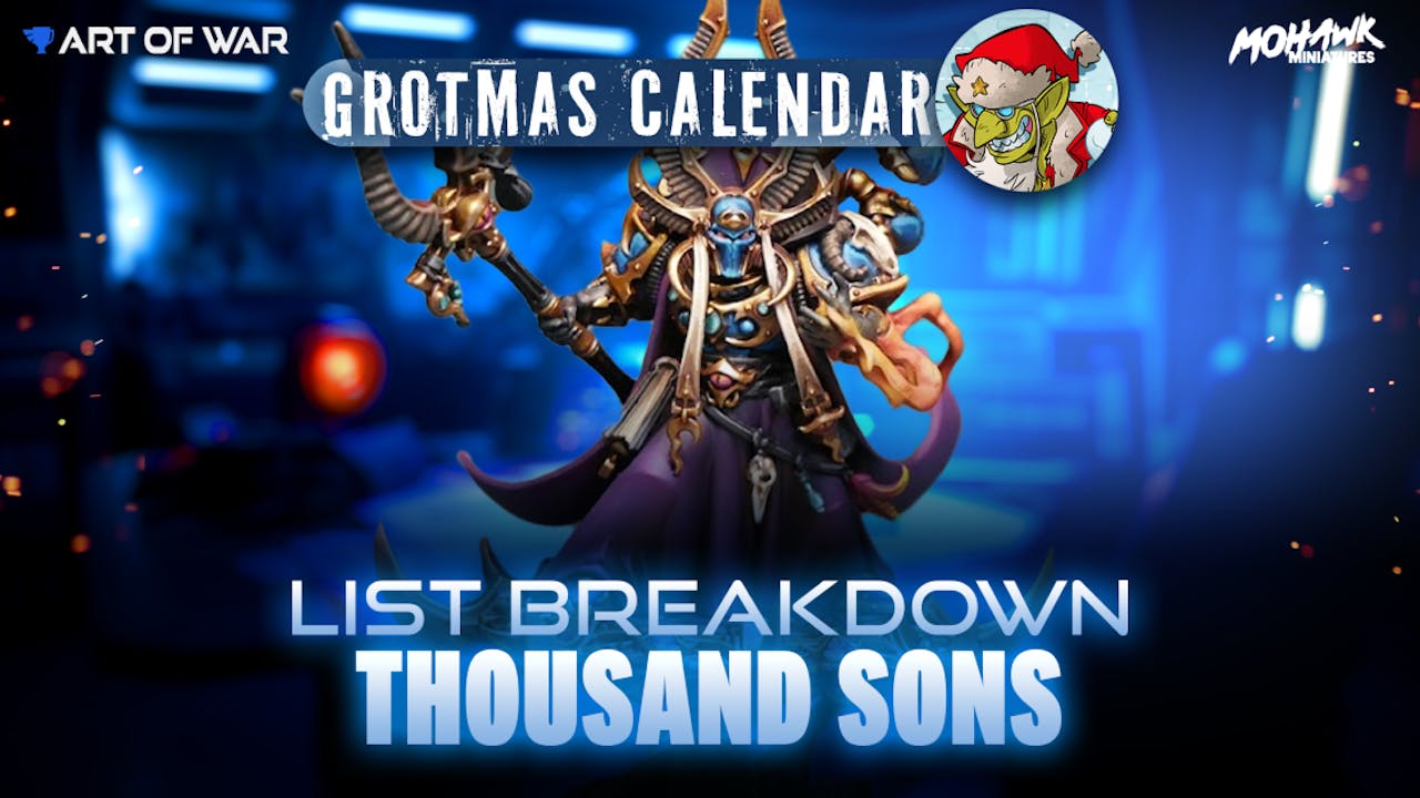 Thousand Sons Hexwarp Thrallband List Breakdown - The War Room