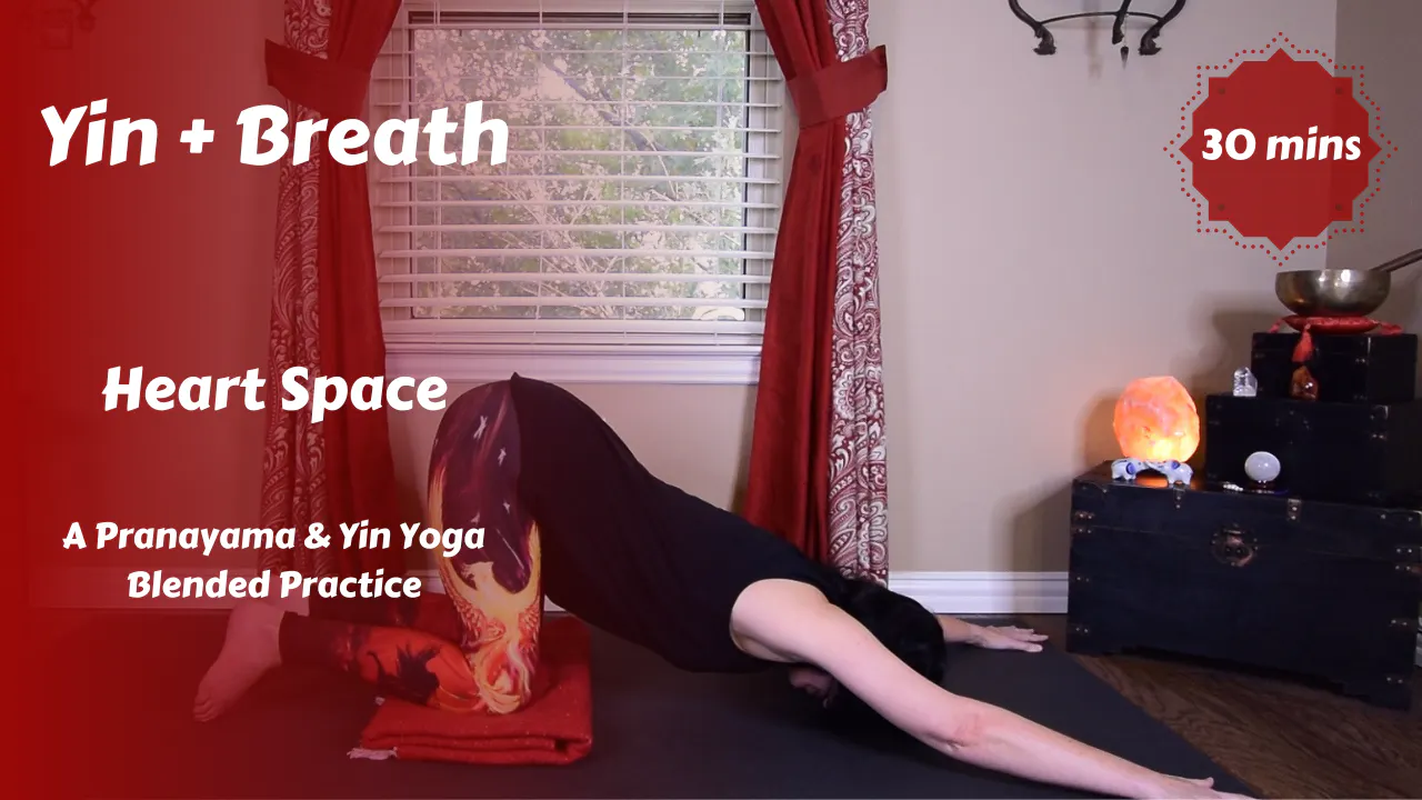 Yin + Breath | Heart Space - Yin Yoga - YRS Self Care Circle