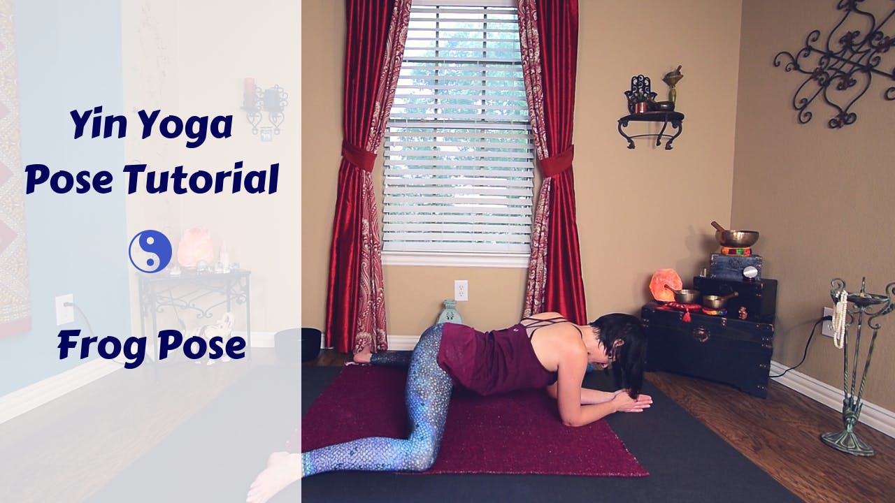 Frog Pose Tutorial | Modifications, Props & Variations - YRS Self Care ...