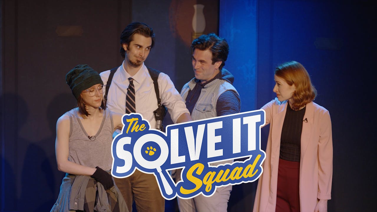 SOLVE IT SQUAD Edinburgh Fringe (Digital Ticket) - Tin Can Bros