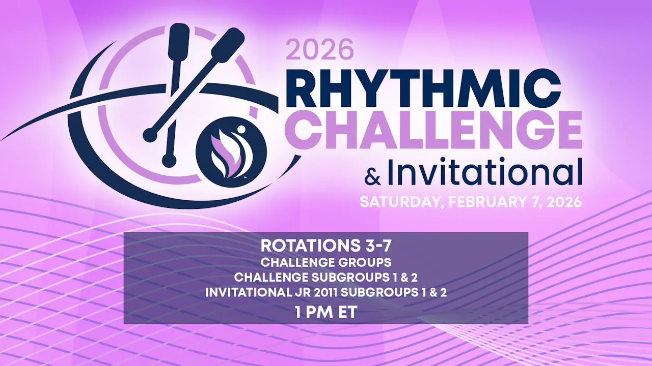 Rotations 3-7 - Day 1 - 2026 Rhythmic Challenge & Invitational - FlipNow