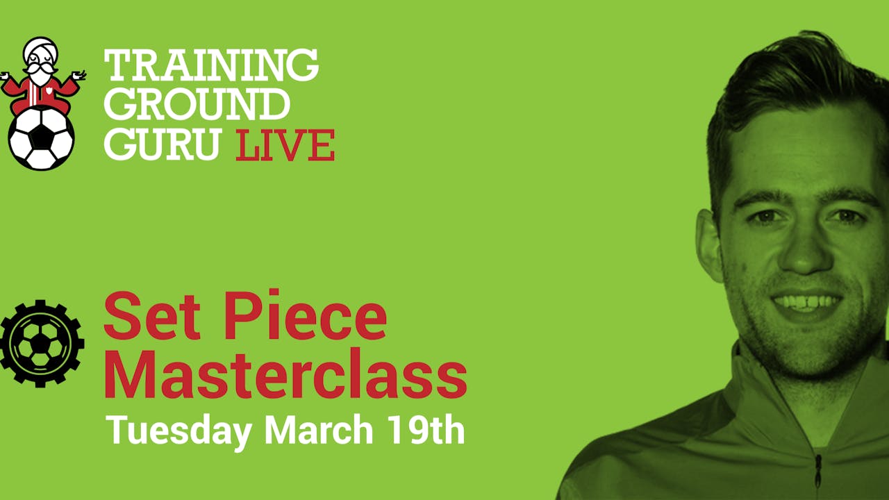 Set Piece Masterclass Training Ground Guru