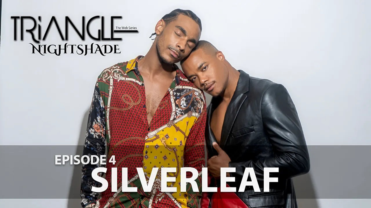 TRIANGLE "Nightshade" Episode 4 "Silverleaf" - Triangle "Nightshade ...