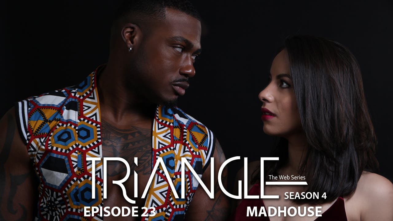 TRIANGLE Season 4 Episode 23 "Madhouse" - Brtb TV