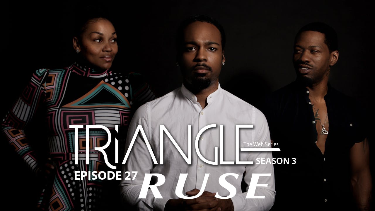 TRIANGLE Season 3 Episode 27 " Ruse " - TRIANGLE The Complete Season 3 ...