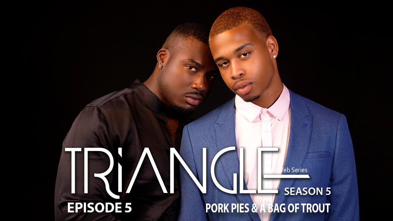 TRIANGLE Season 5 Episode 5 "Pork Pies & A Bag of Trout" - Brtb TV