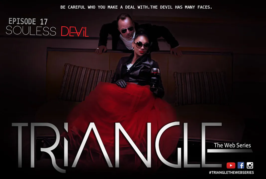 TRIANGLE Season 1 Episode 17 "Soulless Devil" - Brtb TV