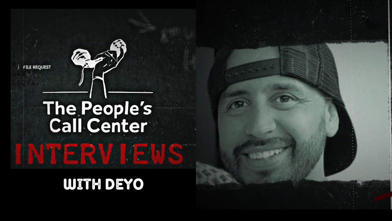 The People's Call Center Interviews with Deyo - Trilogy Plus
