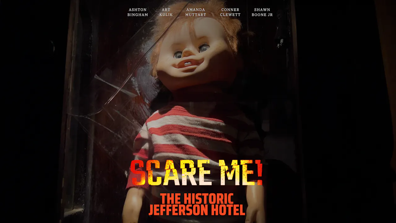 Scare Me! | The Historic Jefferson Hotel - Season 1 - Trilogy Plus