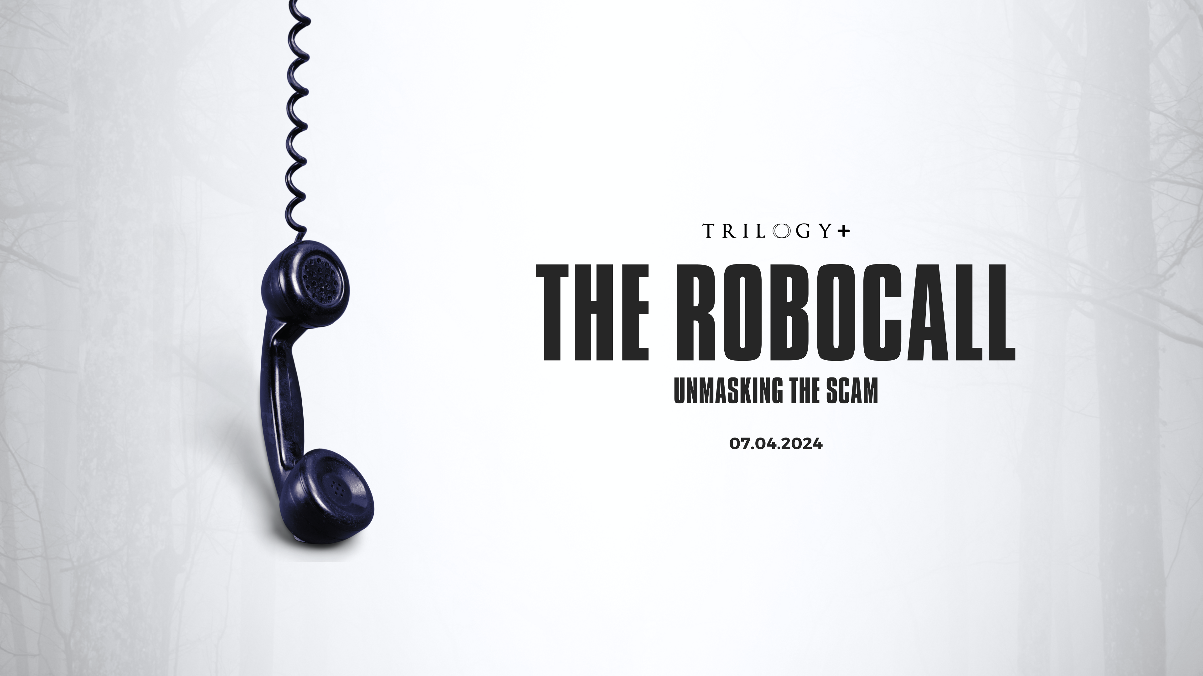 The Robocall (Full Series) - Trilogy Plus