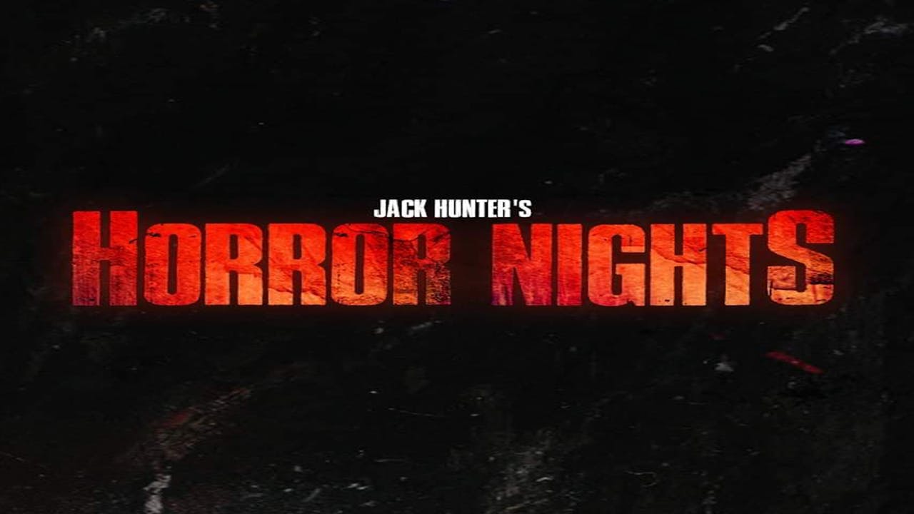Jack Hunter's Horror Nights - Troma NOW