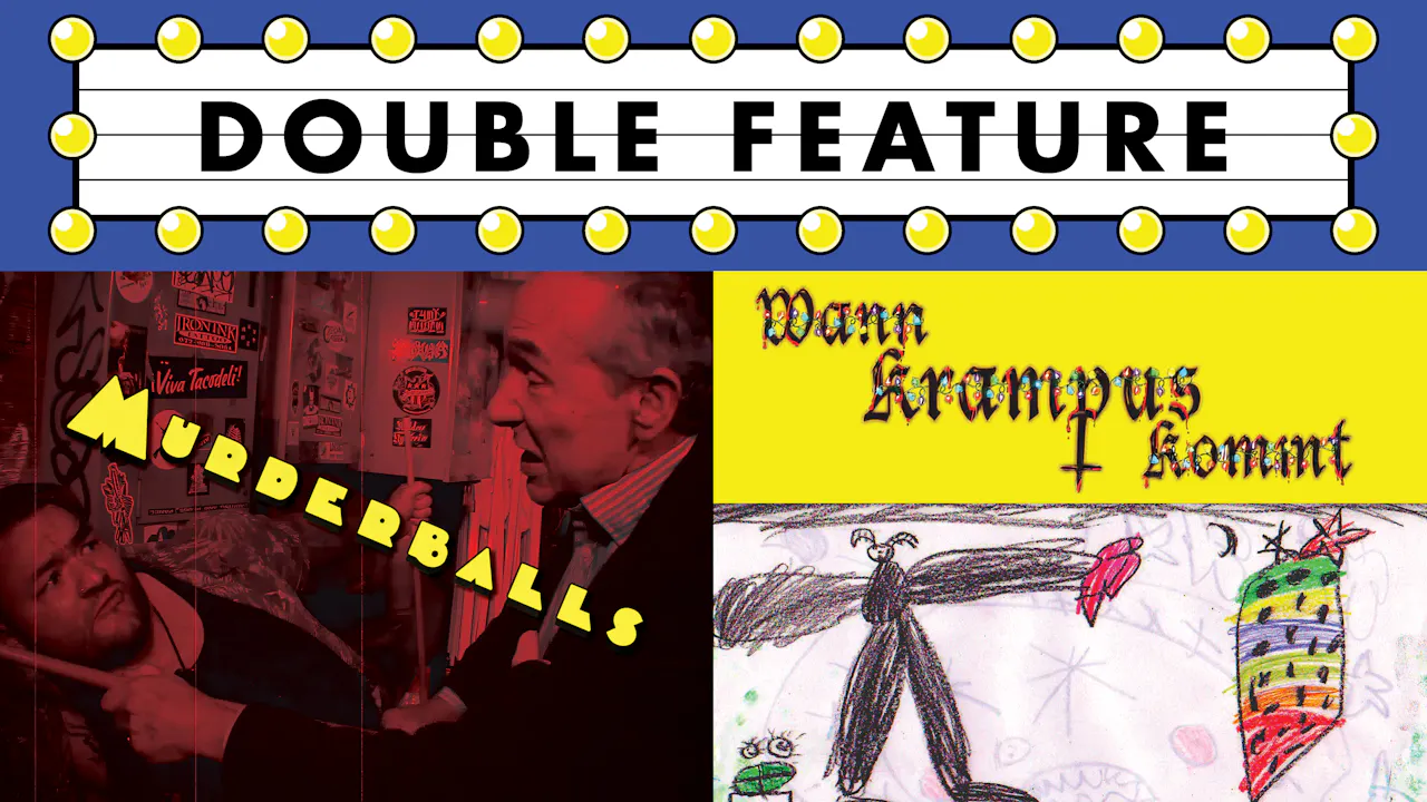 Murderballs & Wenn Krampus Kommt (double feature) - Troma NOW