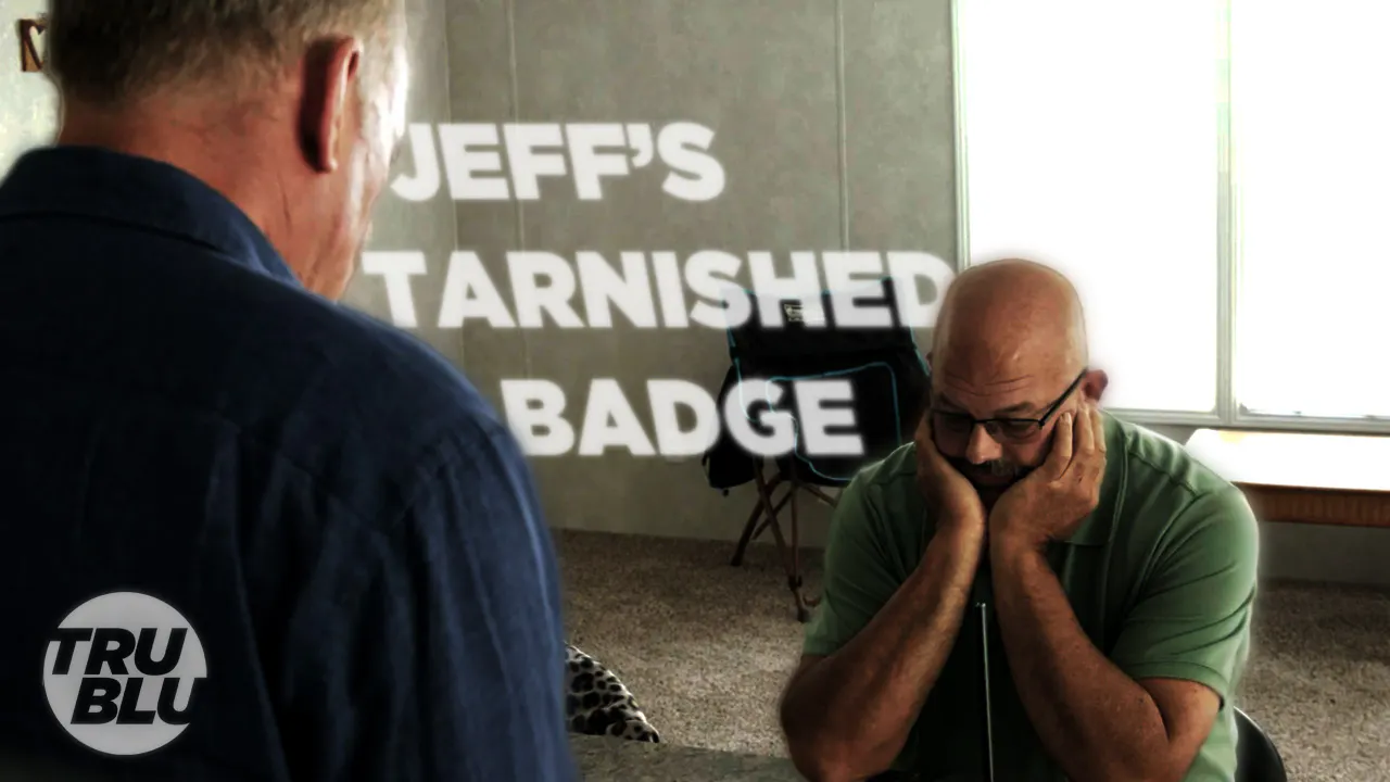 Ep. 7 - Takedown - Genesee - Jeff's Tarnished Badge - Season 9 - TruBlu