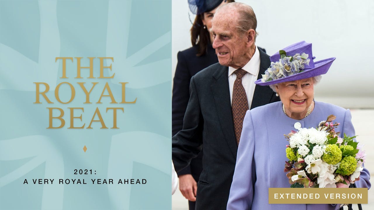 The Royal Beat. 2021: A Very Royal Year Ahead - True Royalty TV