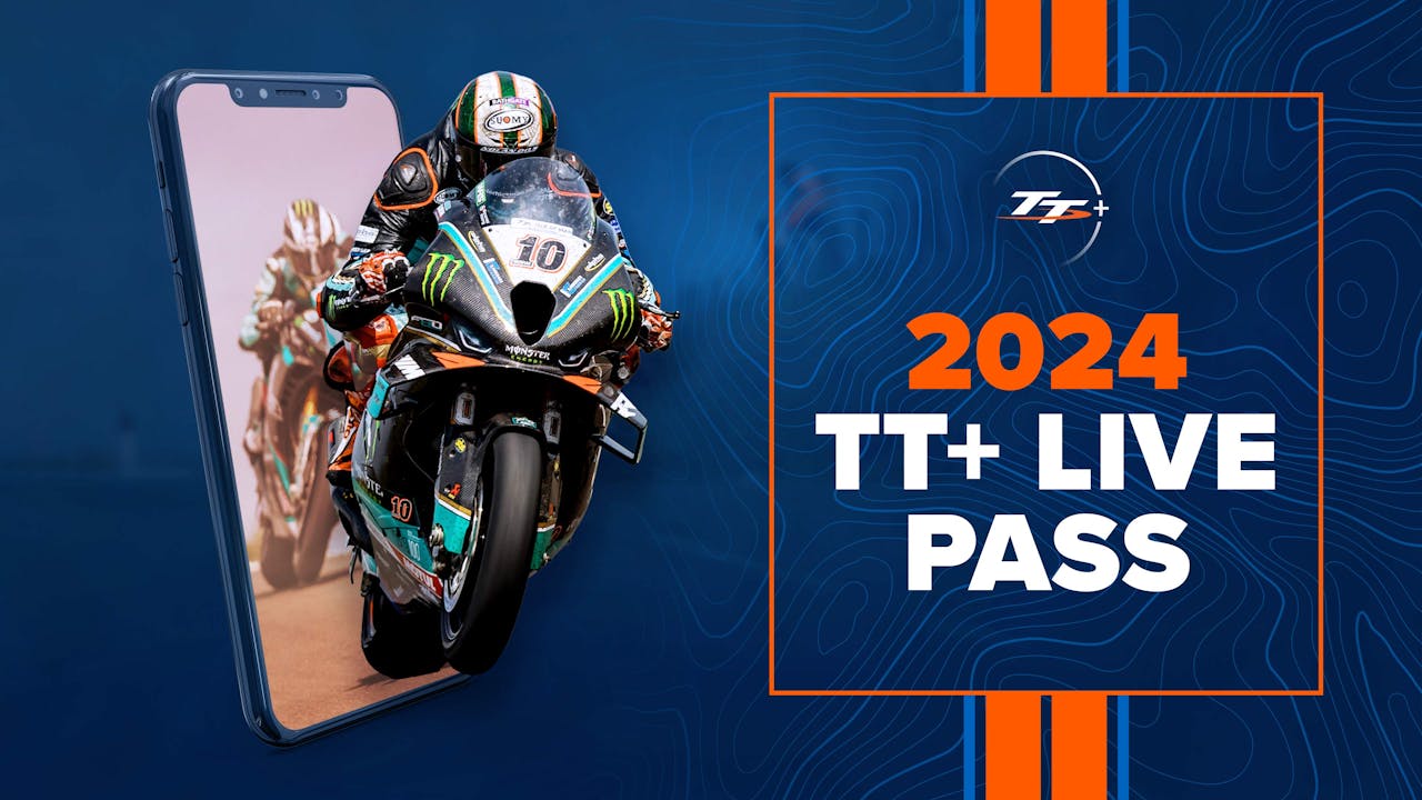 2024 TT+ Live Pass - On Sale Now - TT+