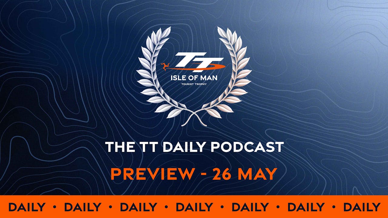 The TT Daily Podcast - Preview - The TT Daily Podcast 2024 - TT+