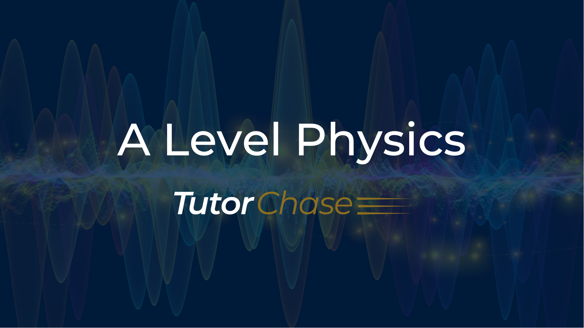 A Level Physics - TutorChase Video