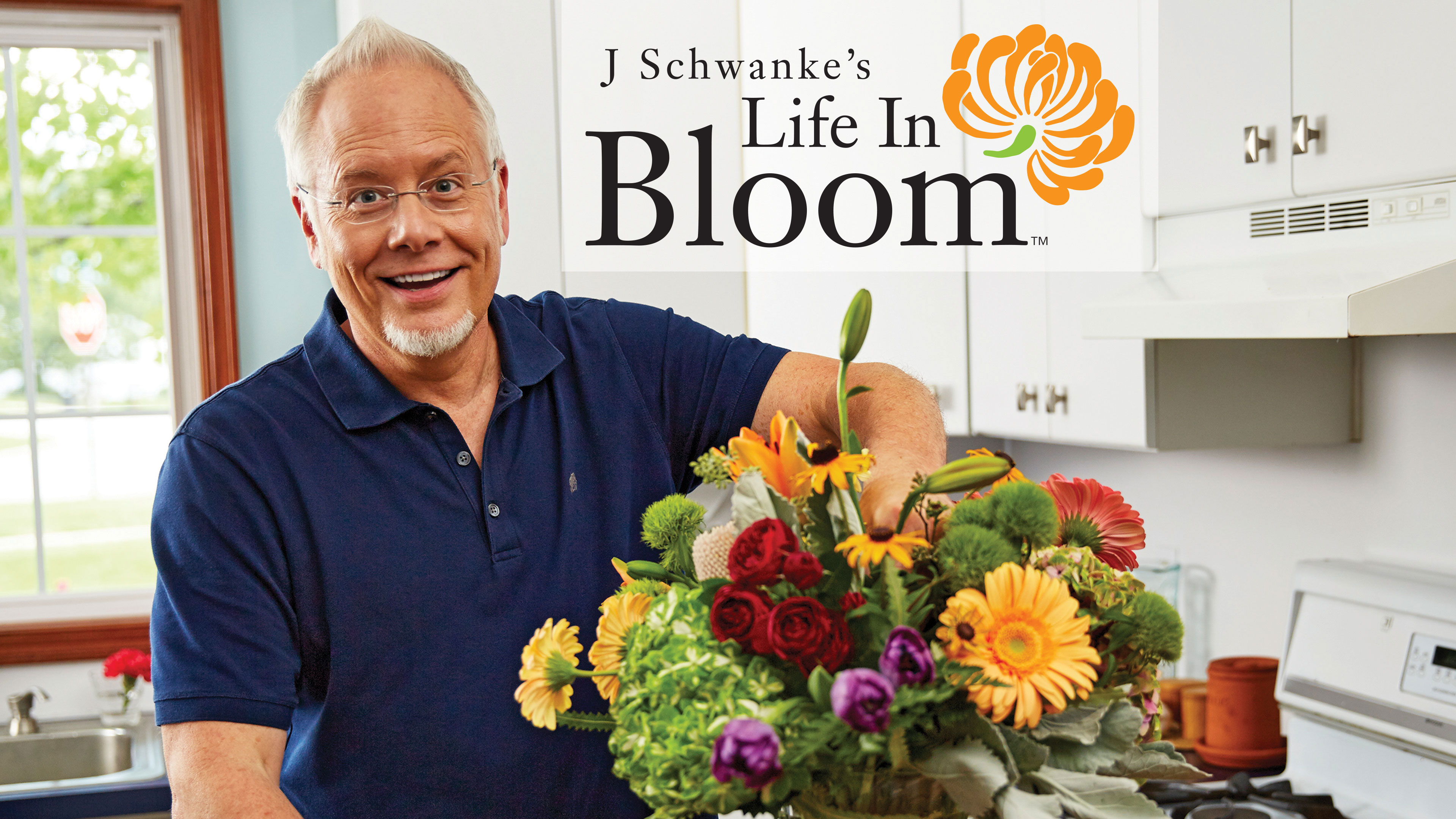 Life in Bloom Season 1 - J Schwanke's Life In Bloom - Flower Arranging