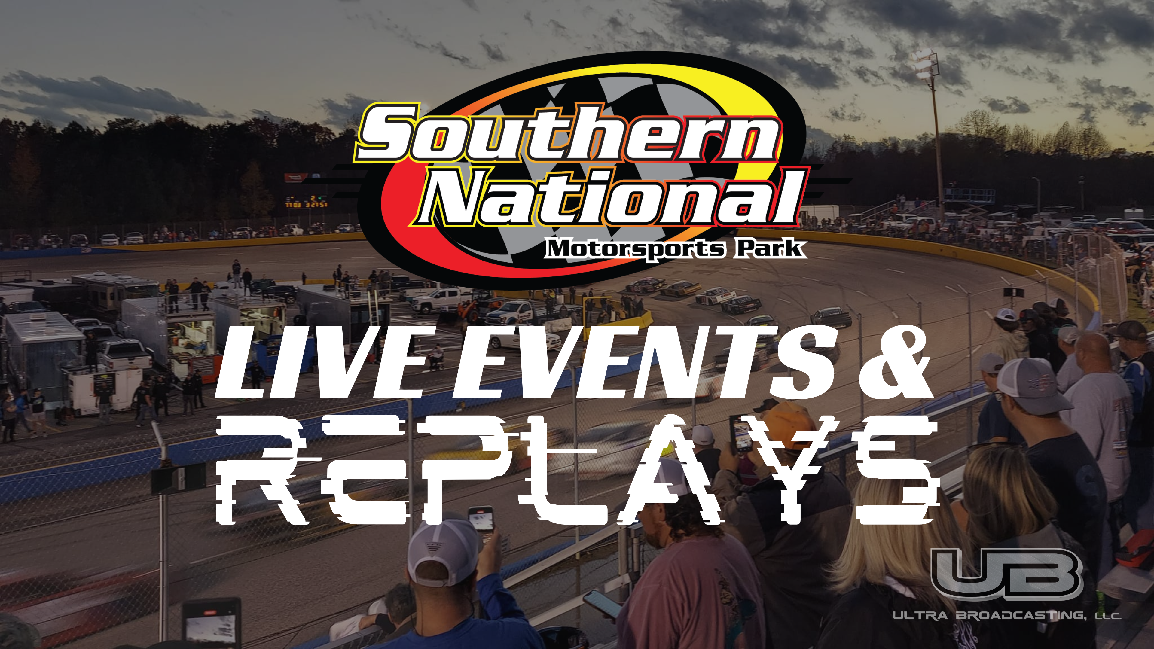Southern National Motorsports Park - Ultra Broadcasting