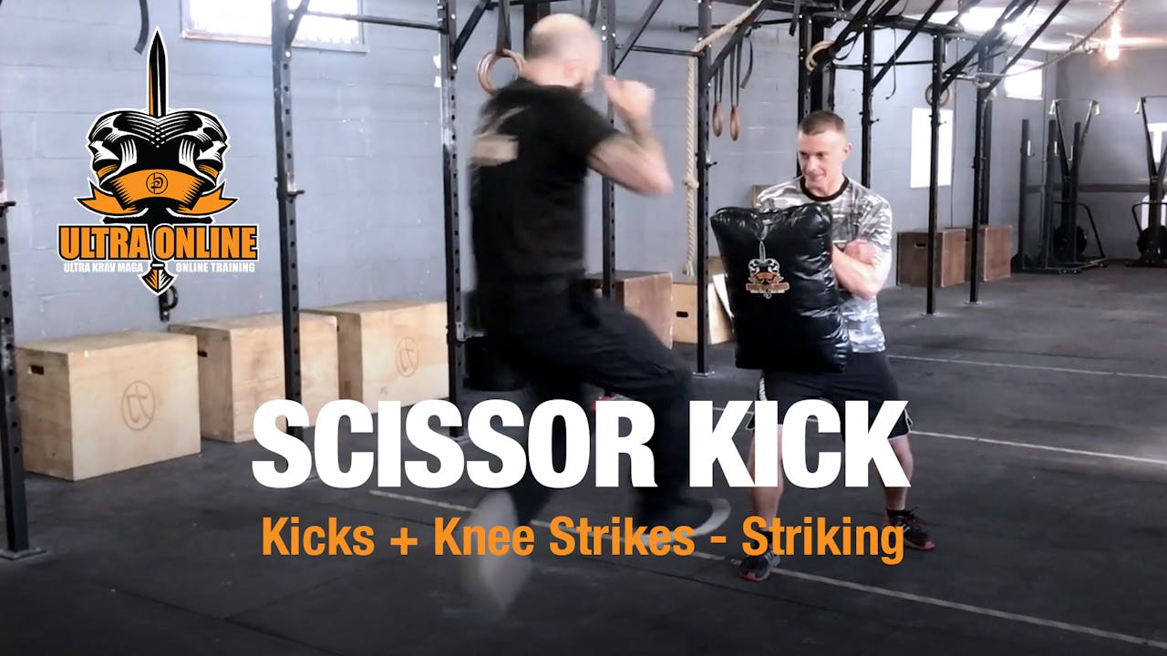 Scissor Kick - Ultra Krav Maga Online