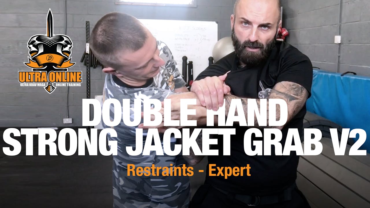 Double Hand Strong Jacket Grab with Control - Ultra Krav Maga Online