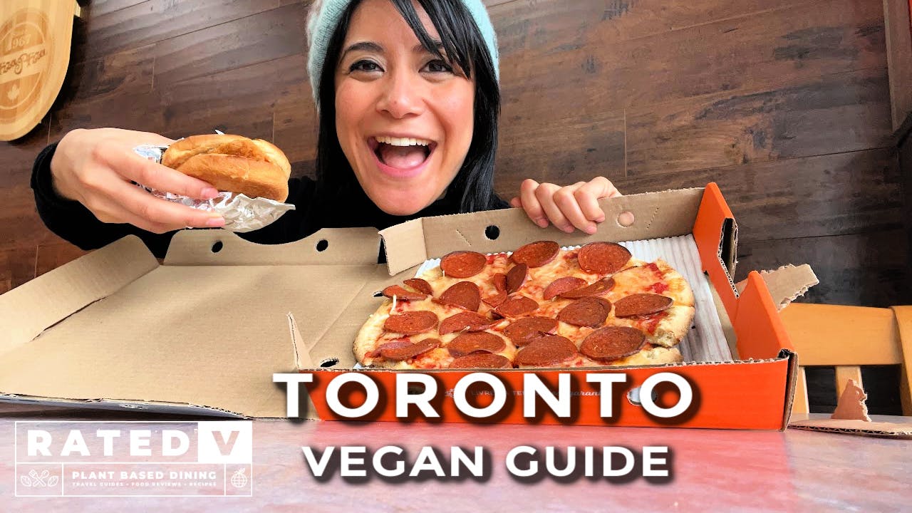 Toronto, Canada's Vegan Scene - UNCHAINEDTV