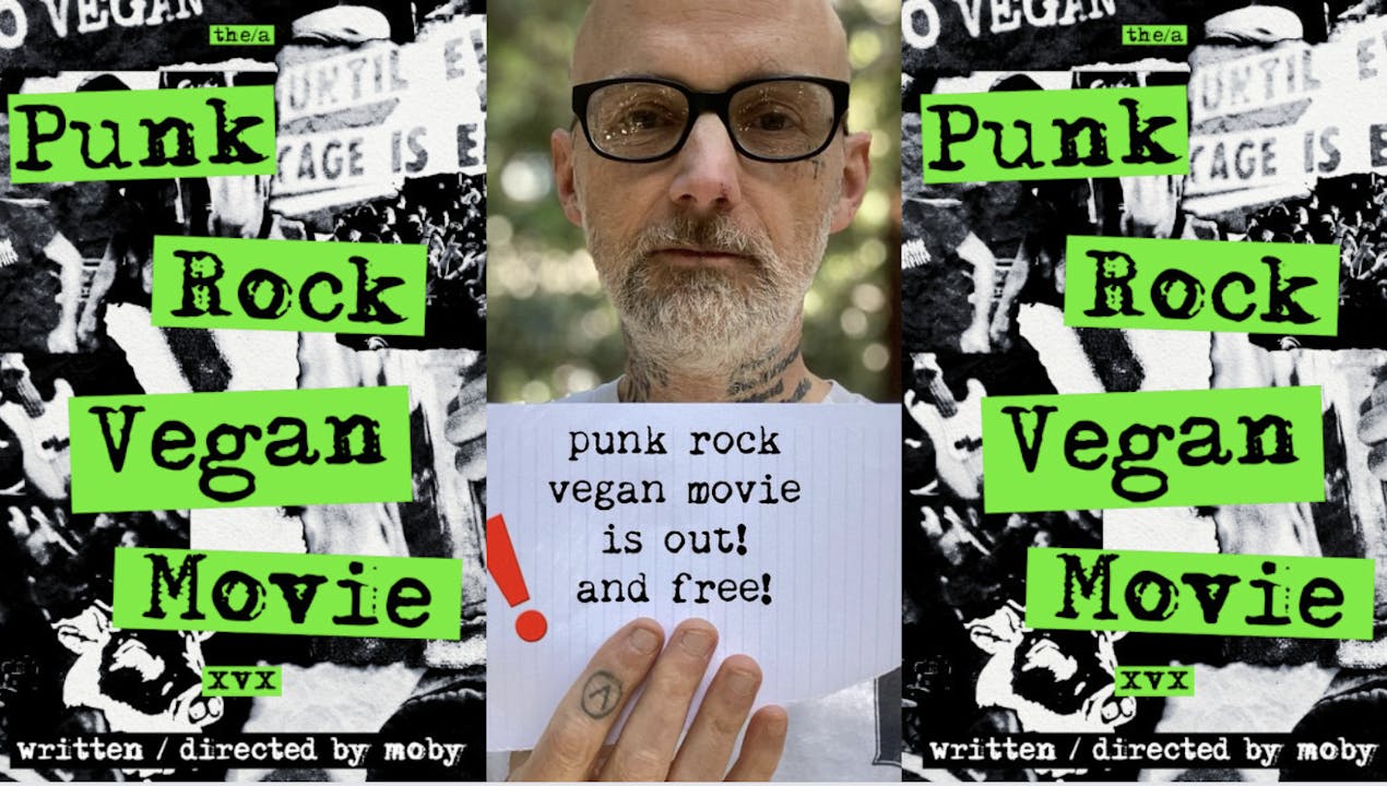 Moby's Punk Rock Vegan Movie - UNCHAINEDTV