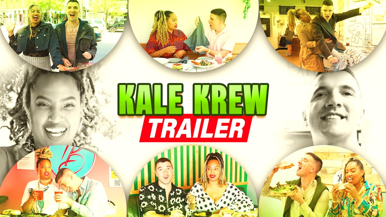 Kale Krew Trailer - Kale Krew - UNCHAINEDTV