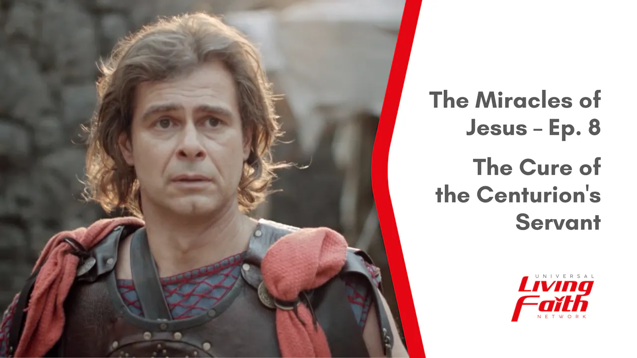 The Cure of the Centurion's Servant – Feb. 7th - The Miracles of Jesus ...