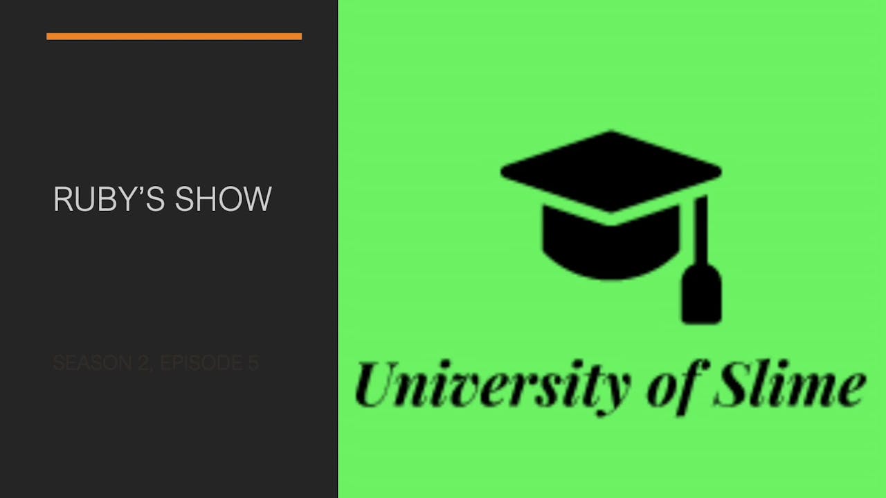 Ruby - Scene 5 - University of Slime