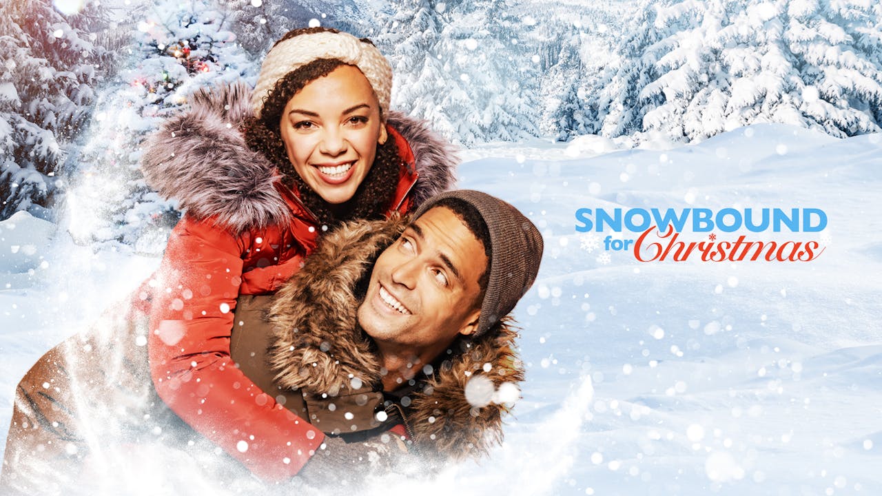 Snowbound for Christmas - Snowbound for Christmas - UP Faith and Family