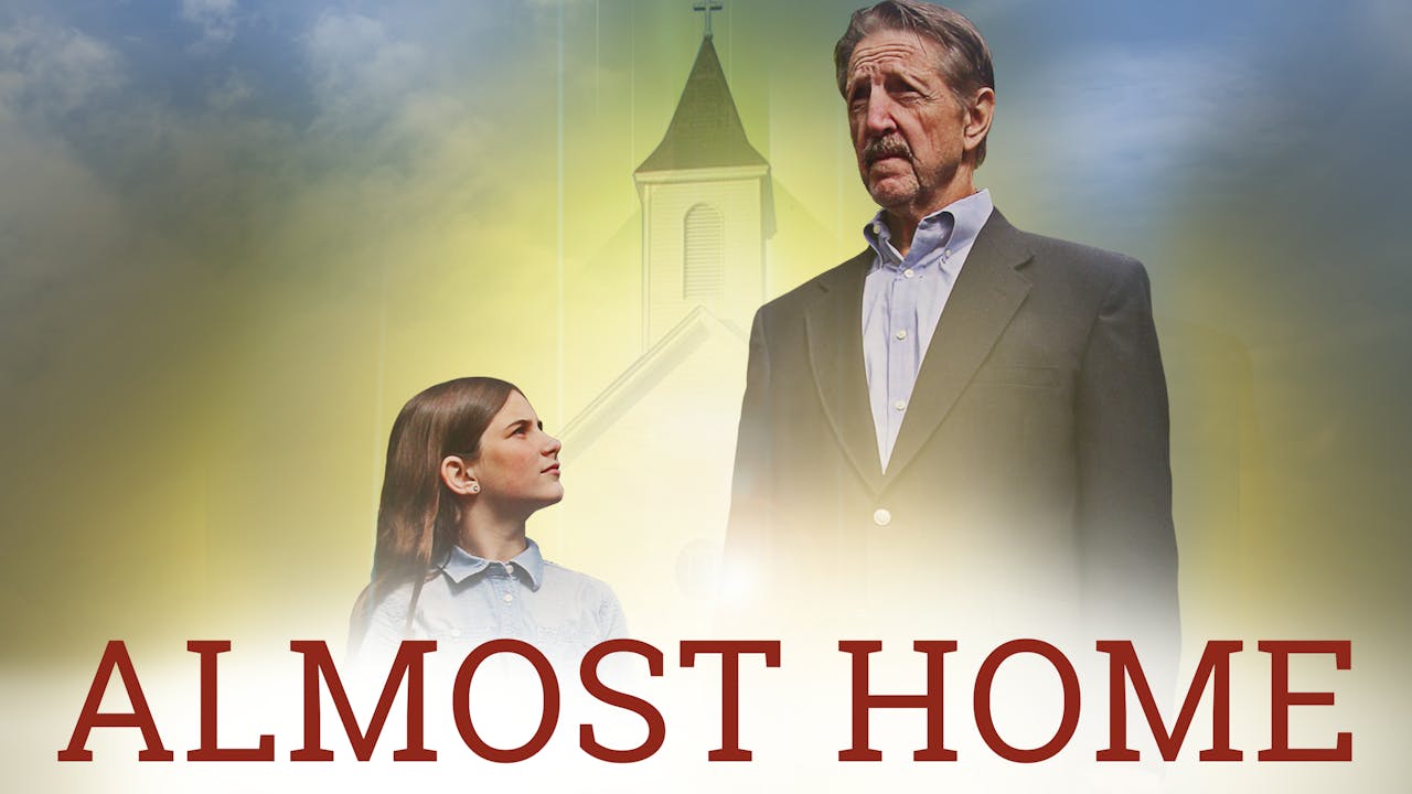 Almost Home - Almost Home - UP Faith and Family