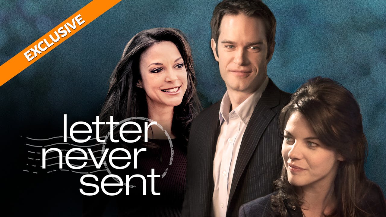 Letter Never Sent - Letter Never Sent - UP Faith and Family