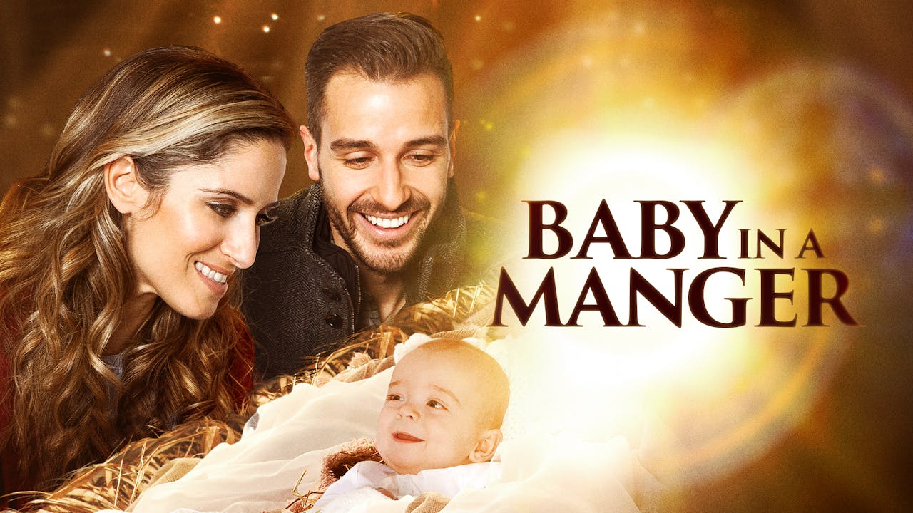 Baby in a Manger - Baby in a Manger - UP Faith and Family