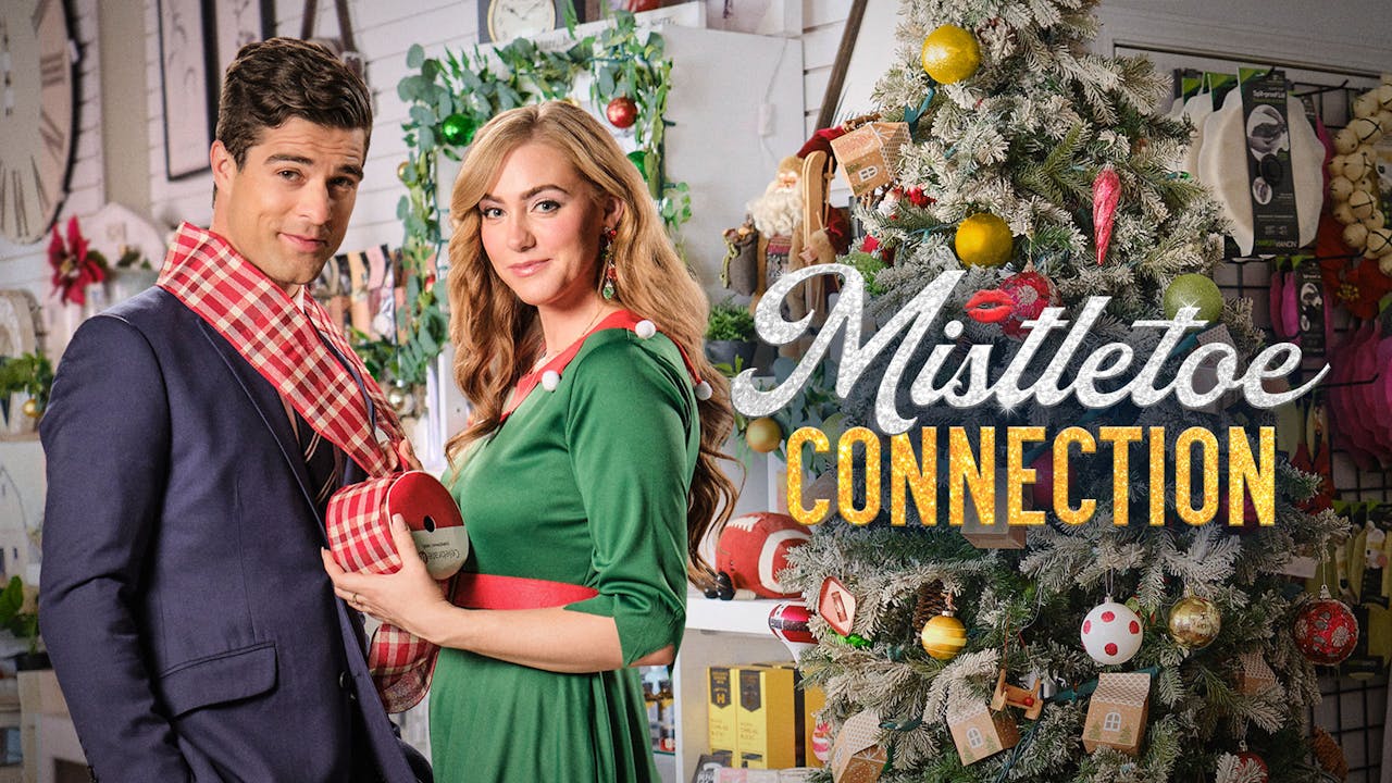 Mistletoe Connection - Mistletoe Connection - UP Faith and Family
