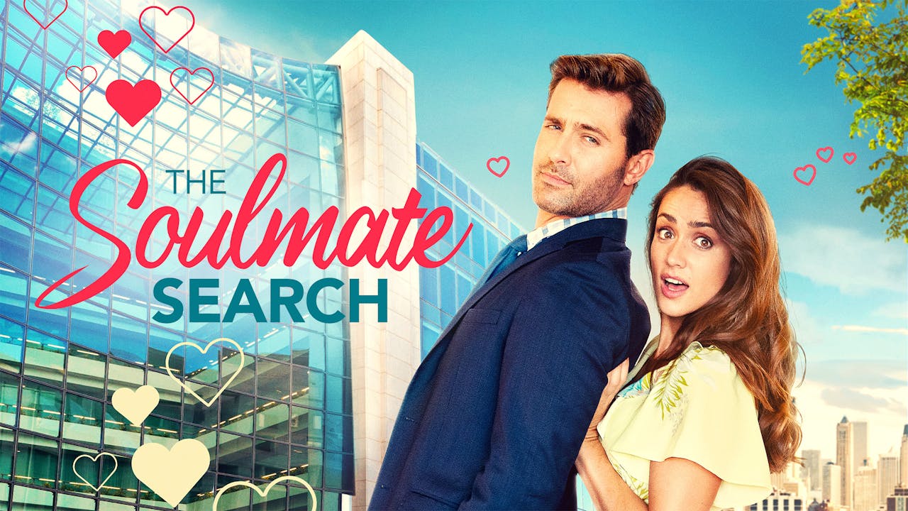 The Soulmate Search - The Soulmate Search - UP Faith and Family