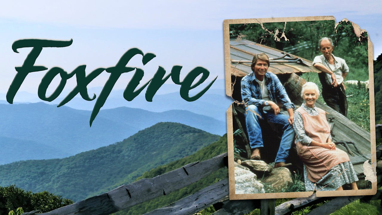 Foxfire - Foxfire - UP Faith and Family
