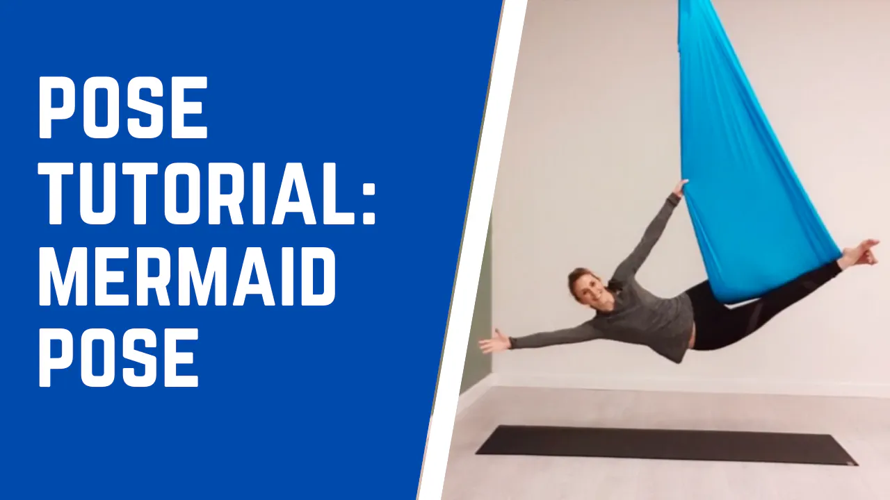 Pose Tutorial: Mermaid Pose - Pose Tutorials - Uplift Active Studio