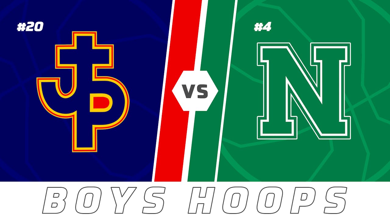 Boys Basketball Playoffs: Pope John Paul vs Newman - Newman - Varsity ...