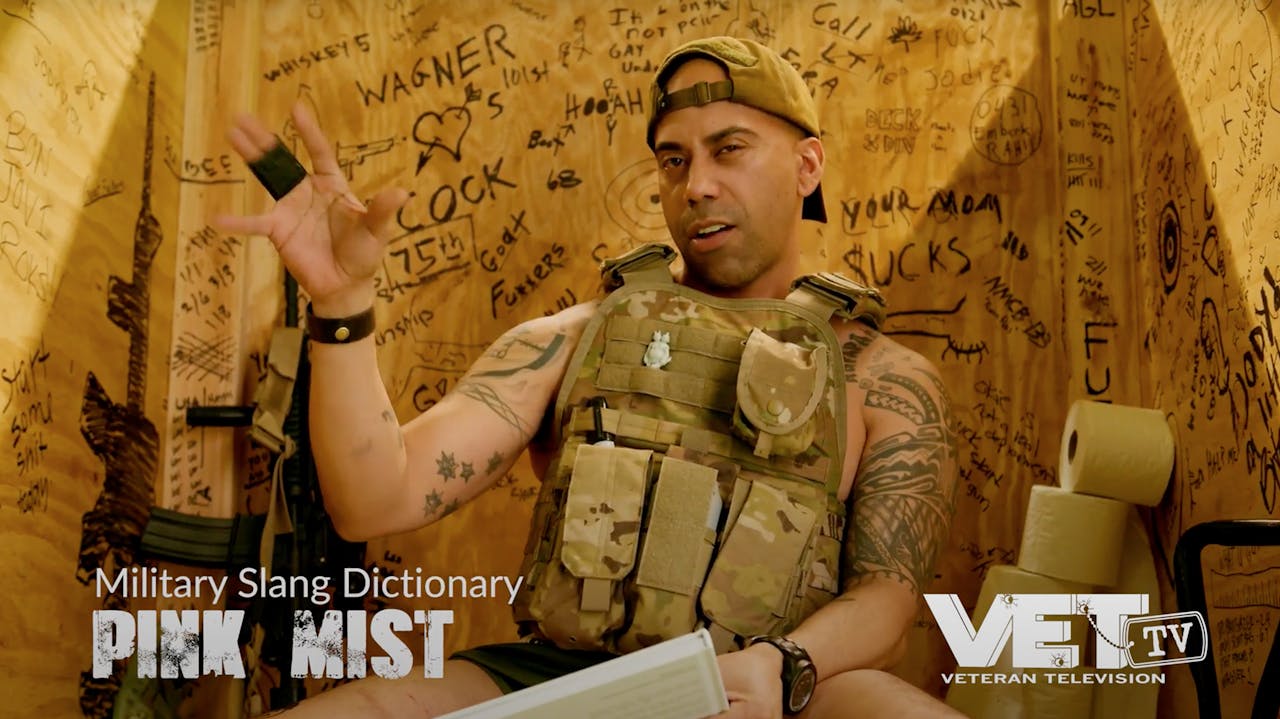 Pink Mist | Military Slang Dictionary - Season 1 - VET Tv