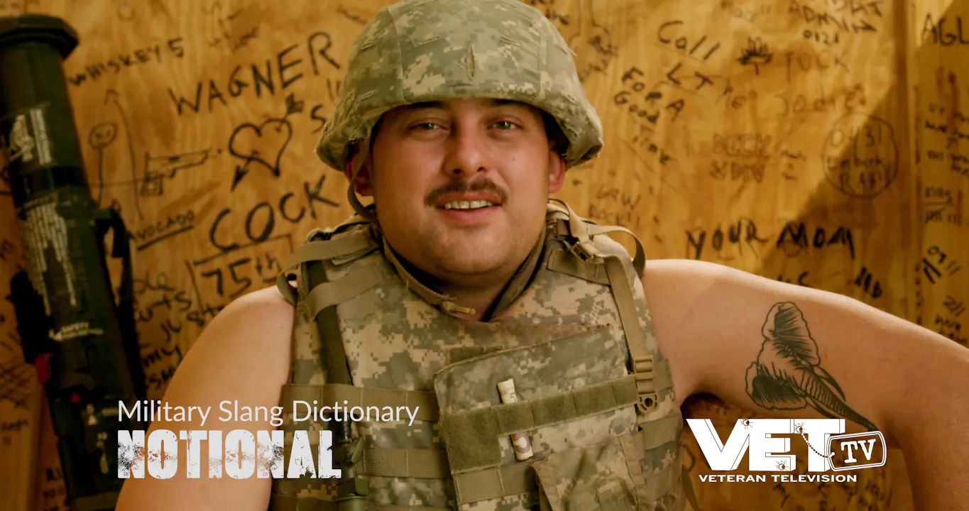 Notional Military Slang Dictionary Season 1 VET Tv Notional Military Slang Dictionary Season 1 VET Tv