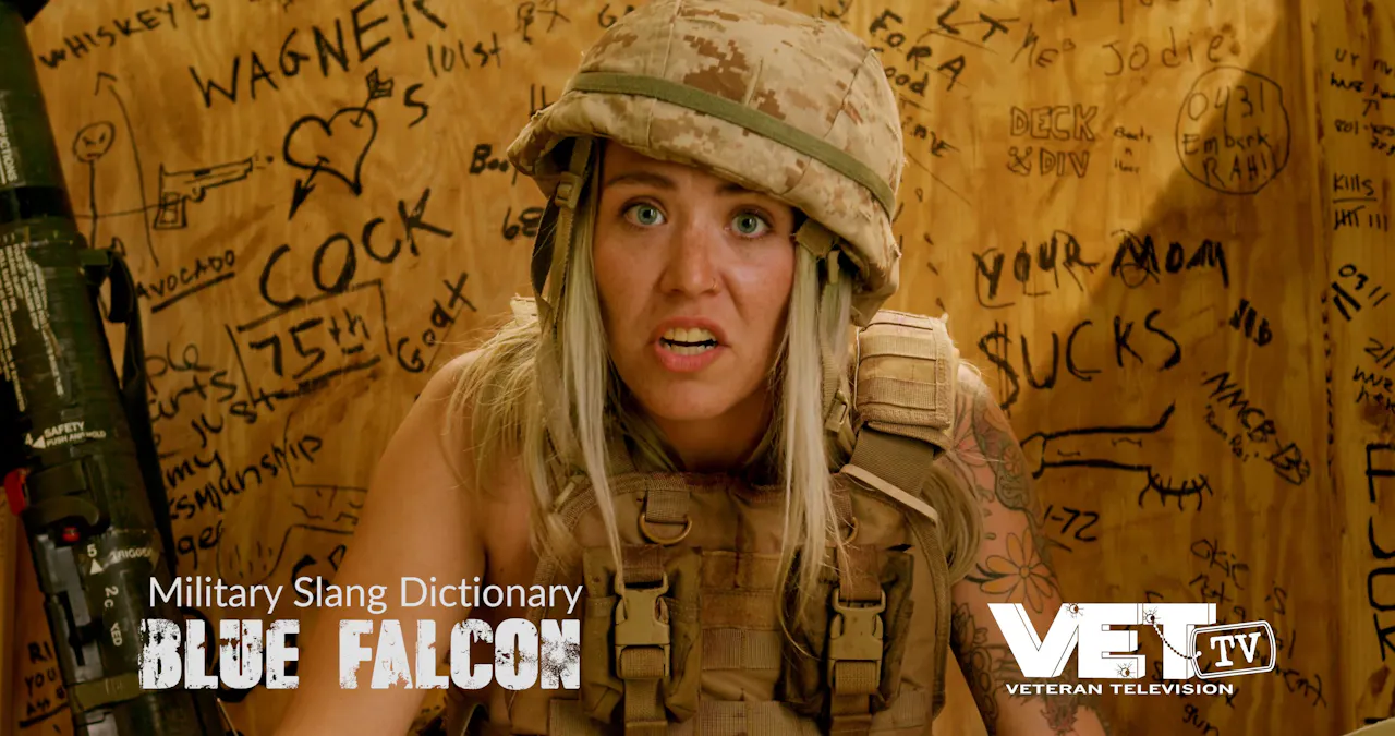 Blue Falcon Military Slang Dictionary Season 1 VET Tv blue-falcon-military-slang-dictionary-season-1-vet-tv