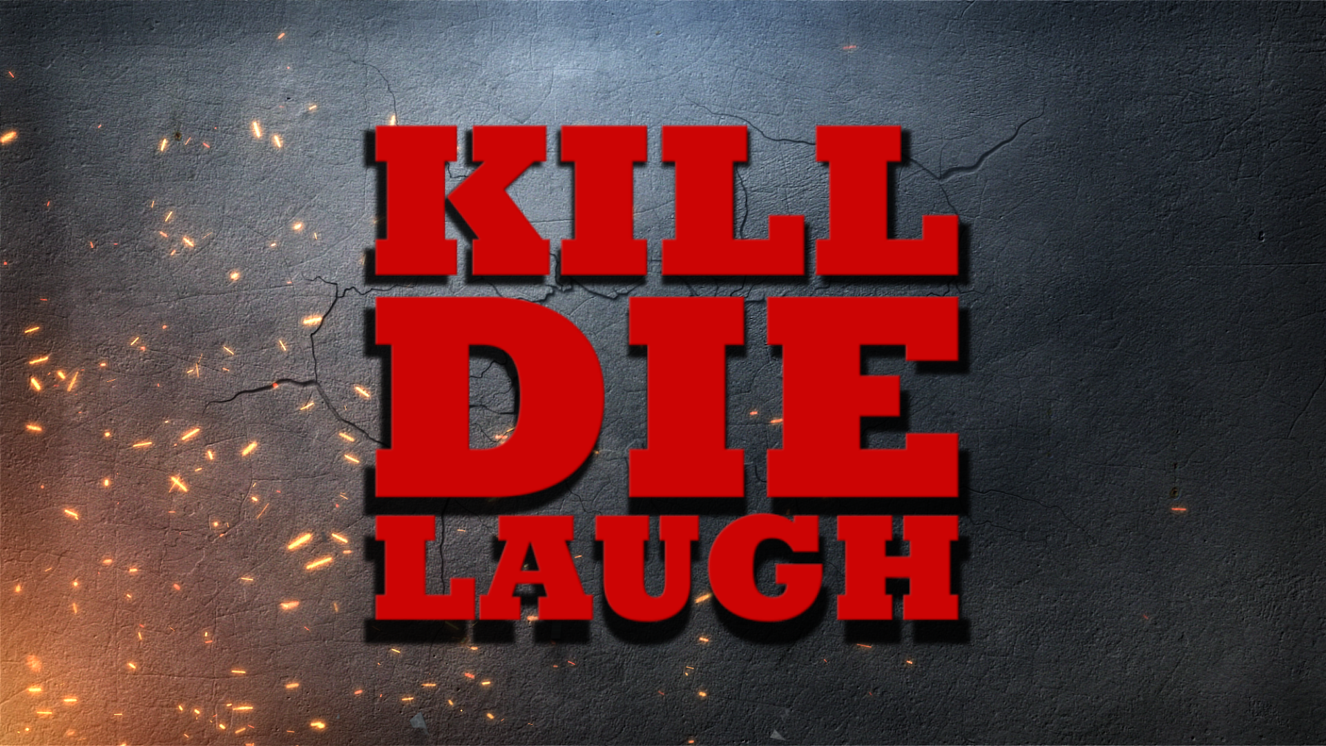 Kill, Die, Laugh - VET Tv