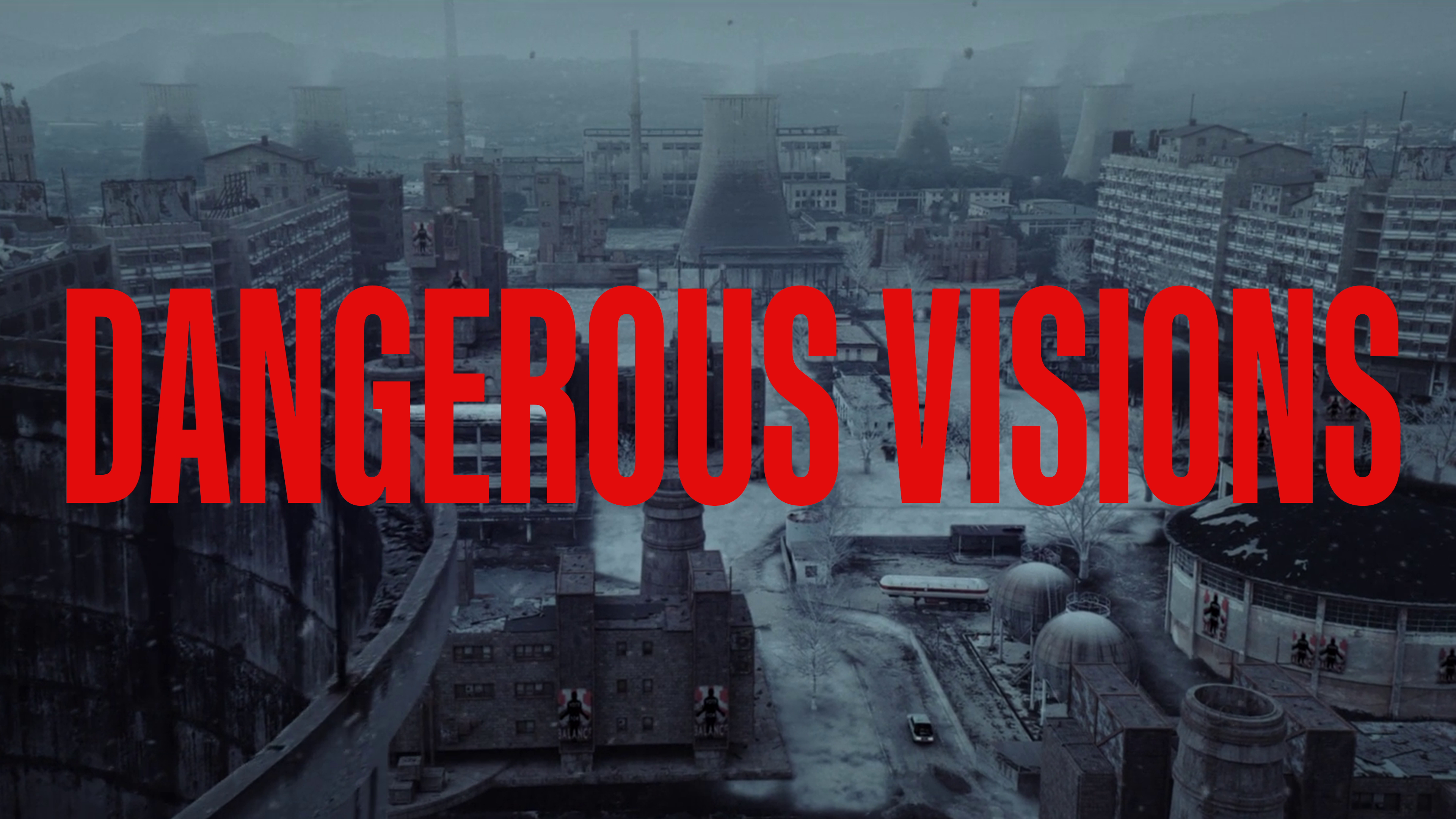 DANGEROUS VISIONS - Vidiverse - Stream the Future