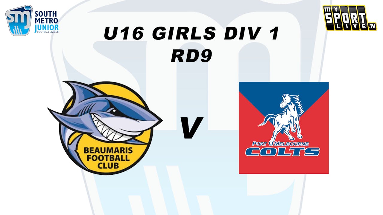 2024 SMJFL RD9 U16 Girls DIV 1 Beaumaris v Port Colt - 2024 H&A Season - My Sport Live