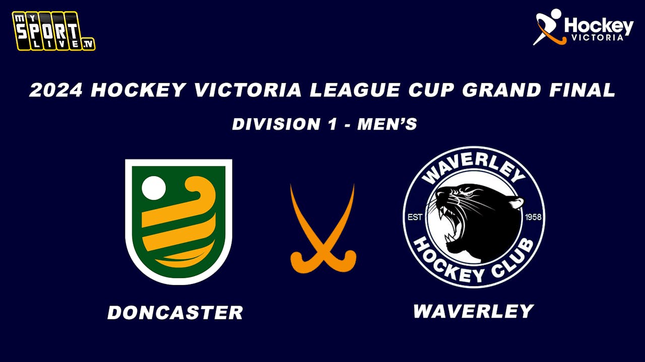 Division 1 Men's - Doncaster v Waverley - 2024 Hockey Victoria League ...