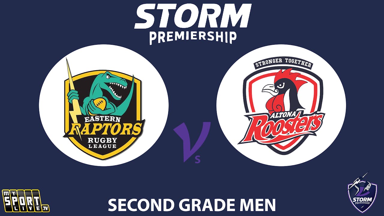 2025 RD11 Second Grade Men Eastern Raptors vs. Altona Roosters H1 - My ...