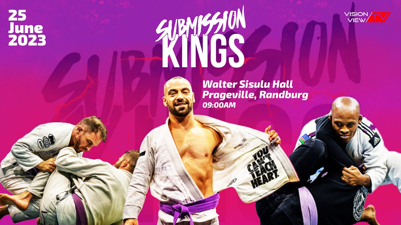 Submission Kings - Mat 3 (24 June) - Vision View Sports and ...