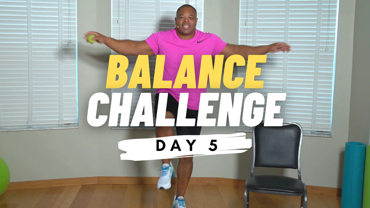BALANCE CHALLENGE- DAY 5 - Senior Exercise TV with Curtis Adams
